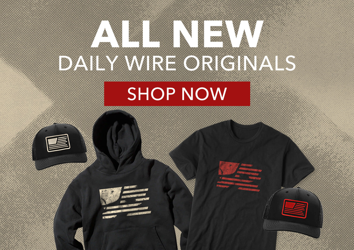 Daily Wire+ Shop – Daily Wire Shop